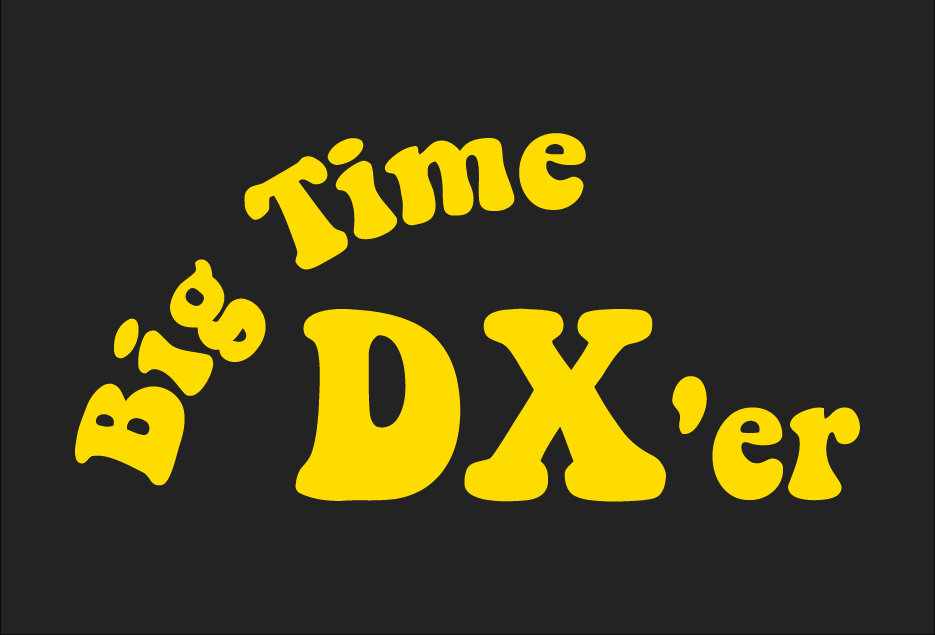 Big Time DX'er - The Ham Radio Lifestyle